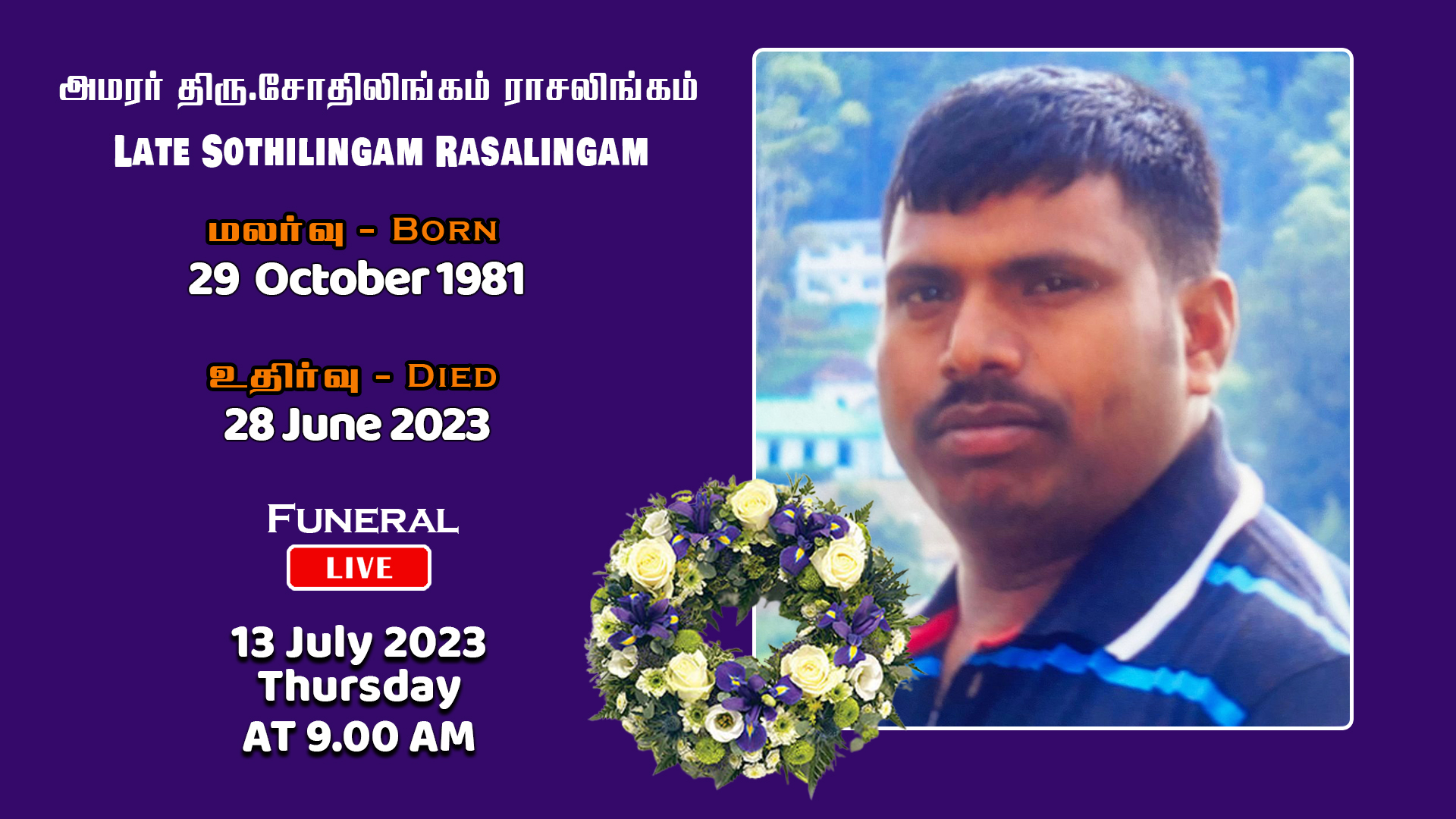 Funeral Service Live -Late Mr.Sothilingam Rasalingam - 13 July 2023 ...
