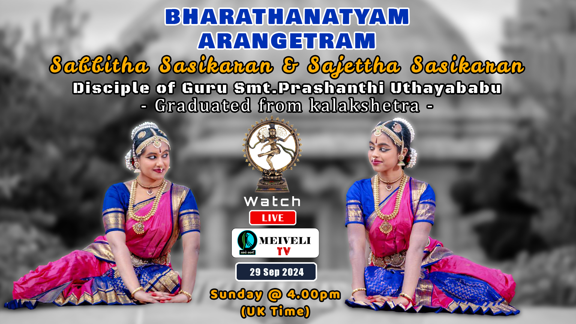 BHARATHANATYAM ARANGETRAM of Sabbitha Sasikaran & Sajettha Sasikaran