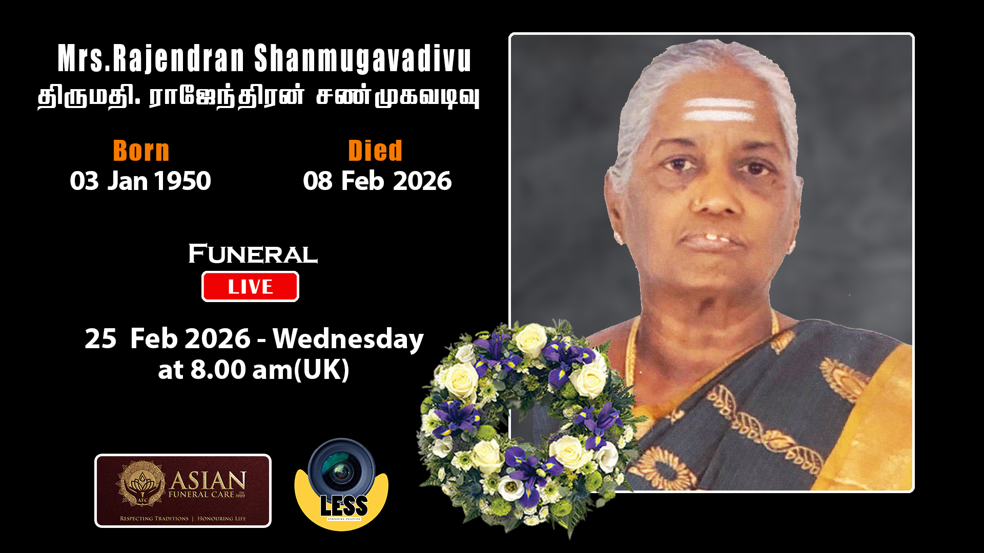Funeral ceremony Live of Mrs.Mrs.Rajendran Shanmugavadivu